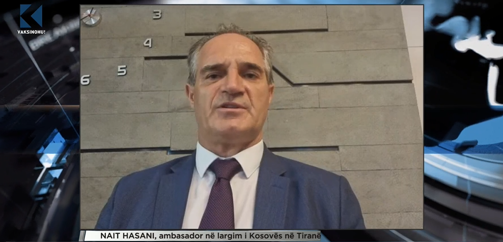 Nait Hasani: Ambasada e Kosovës në Tiranë s’është e zbrazët, detyrën ia ...