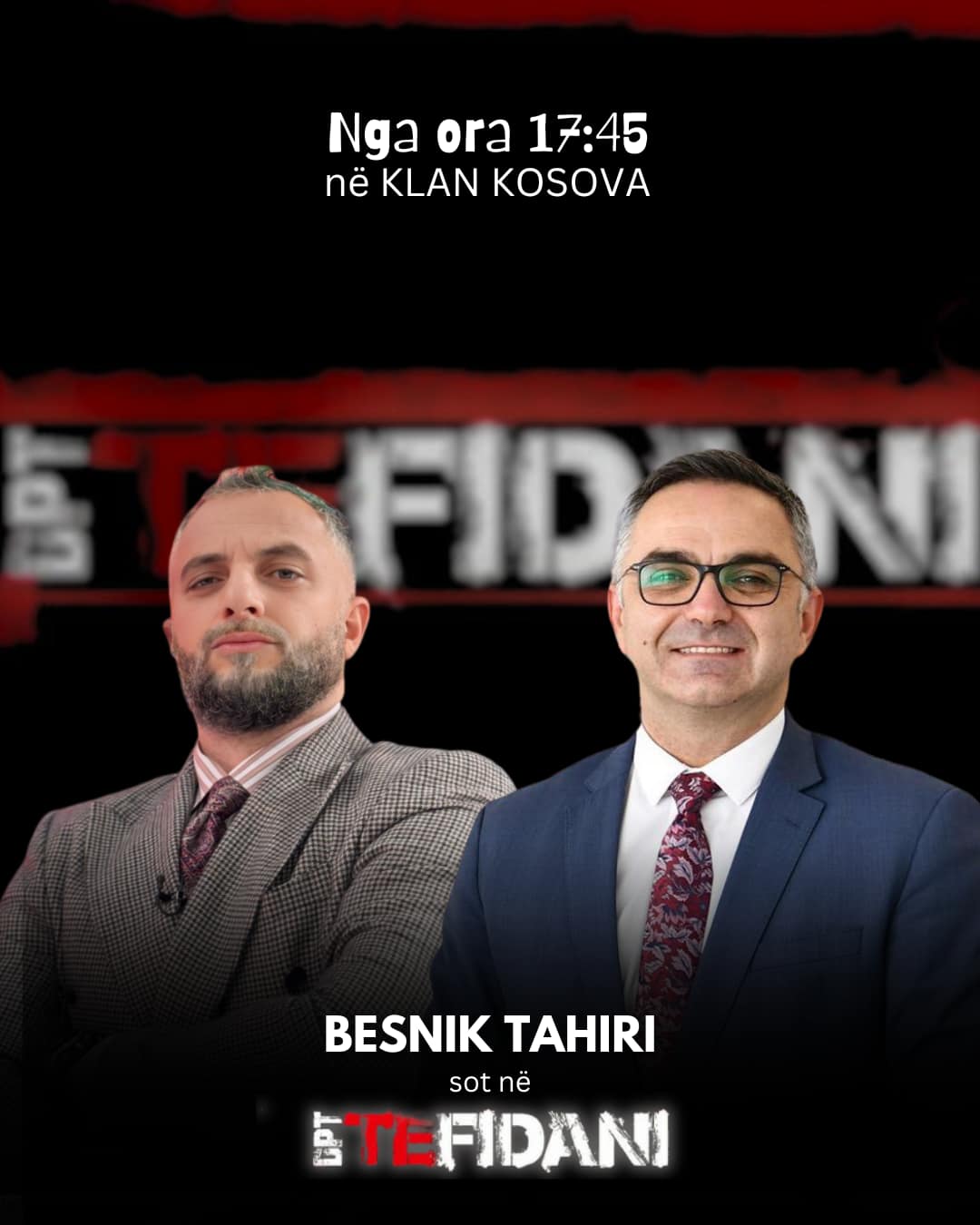 Besnik Tahiri mysafir i DPT te Fidani në Klan Kosova – Klan Kosova