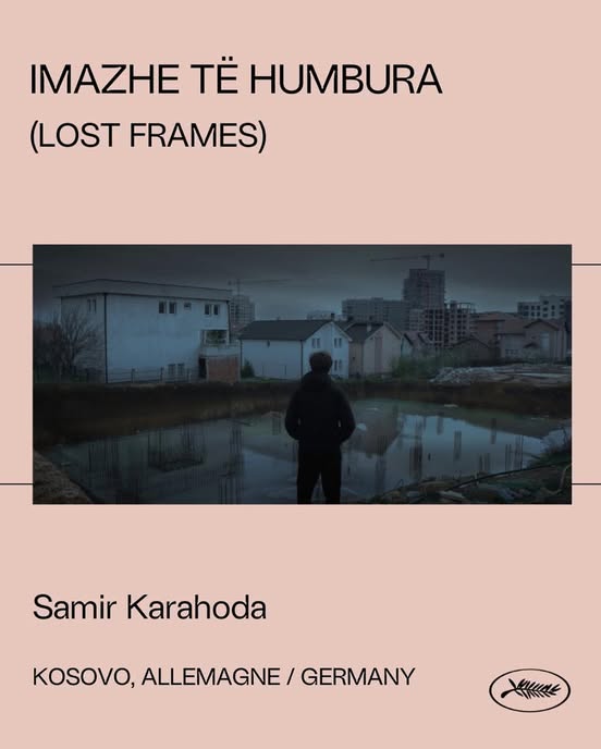 Samir Karahoda për herë të tretë në Kanë, shkon me “LOST FRAMES” - Klan ...